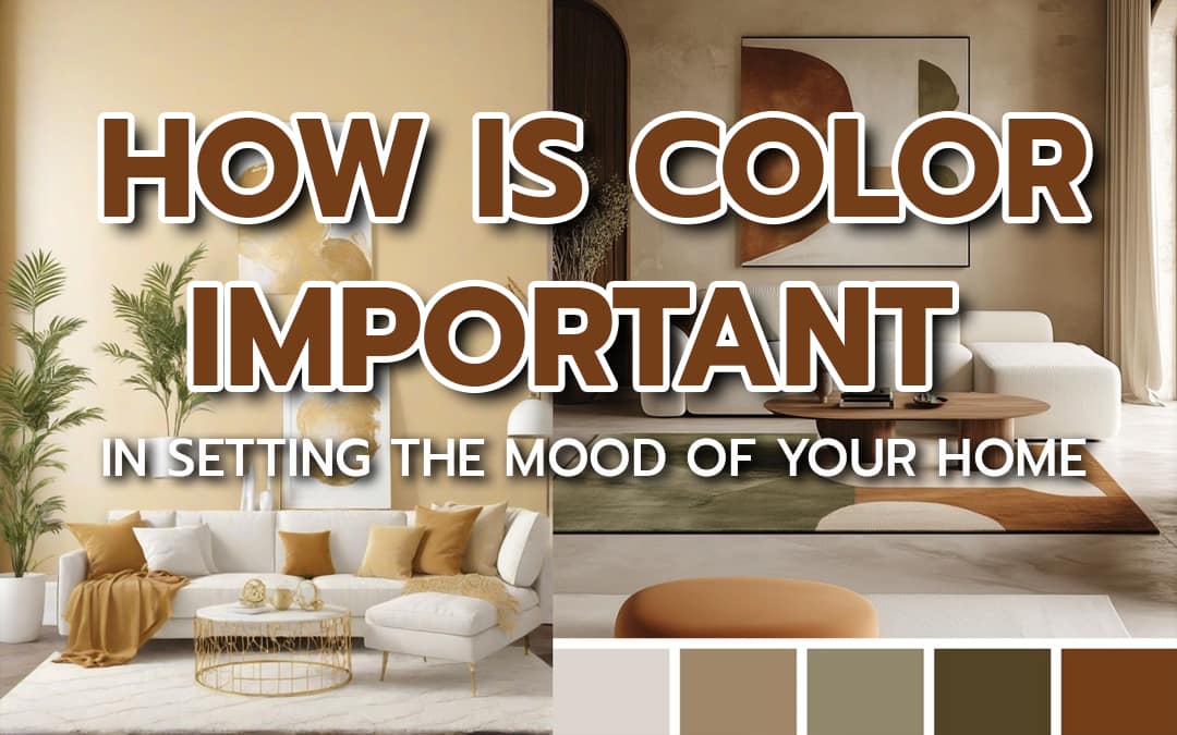 How is Color important in setting the Mood of Your Home? - Chaithanin